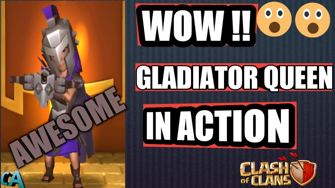 Watch How Cool Gladiator Queen looks in Clash of Clans ! Upgrading ...