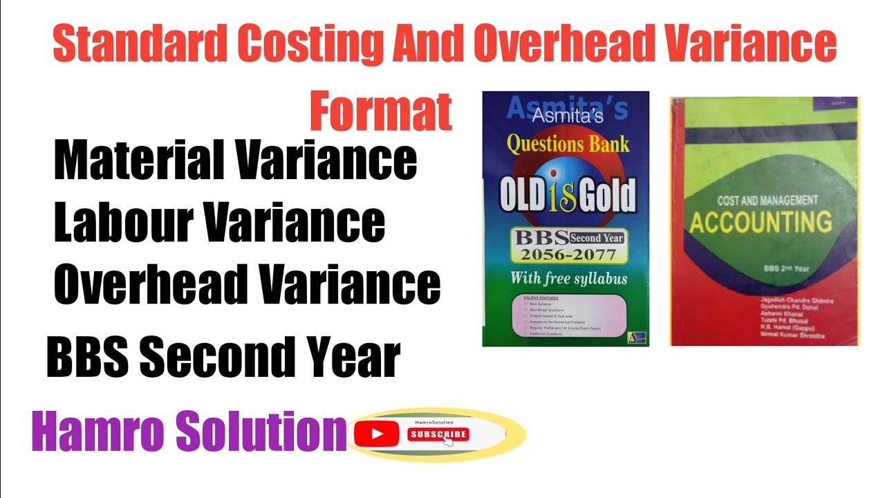 Standard Costing and Overhead Variance || BBS Second Year || Format ...