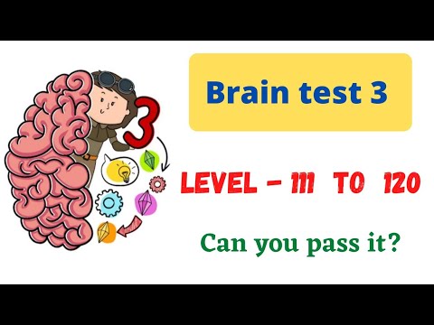 brain test 3 level 111 112 113 114 115 116 117 118 119 120 walkthrough solution|brain test 3 game