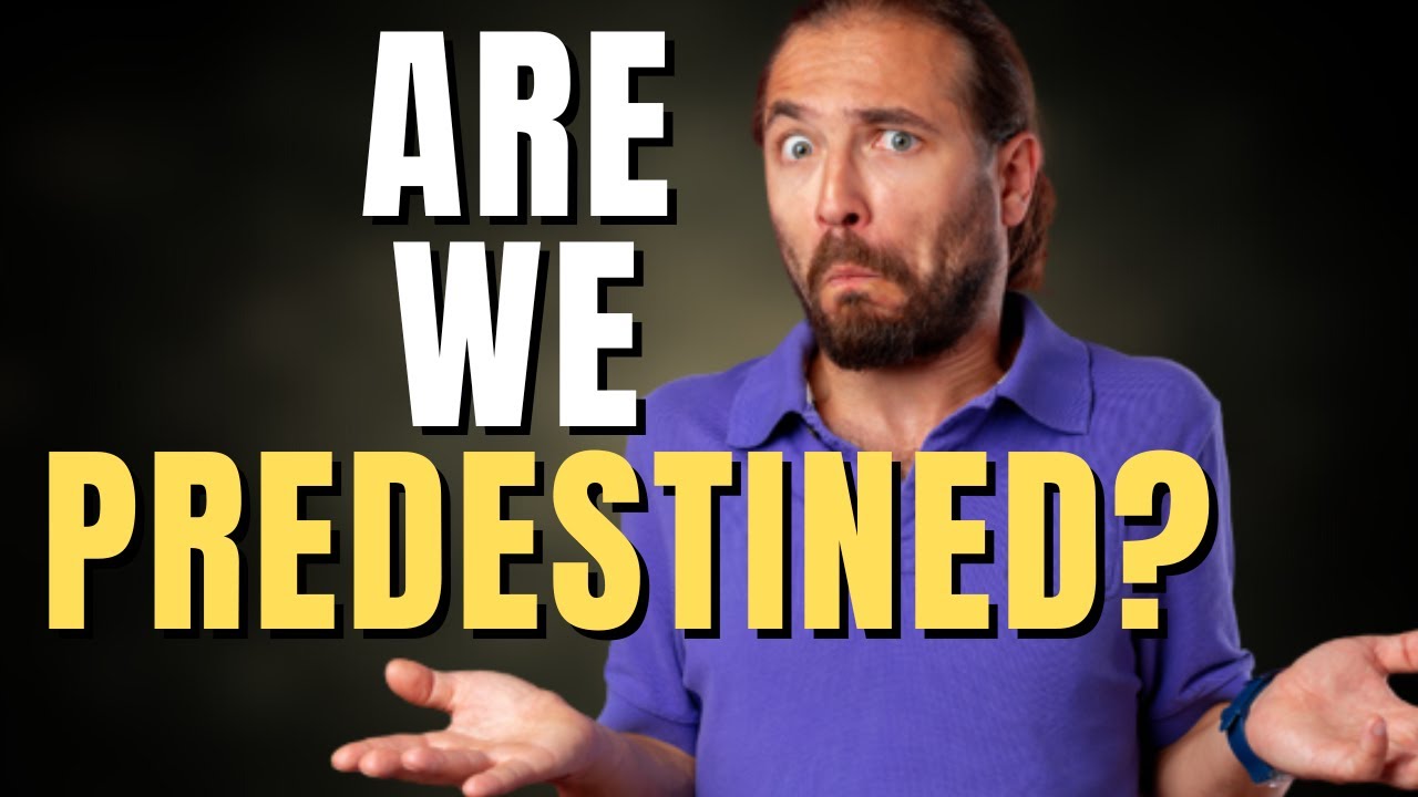 Predestination explained - YouTube