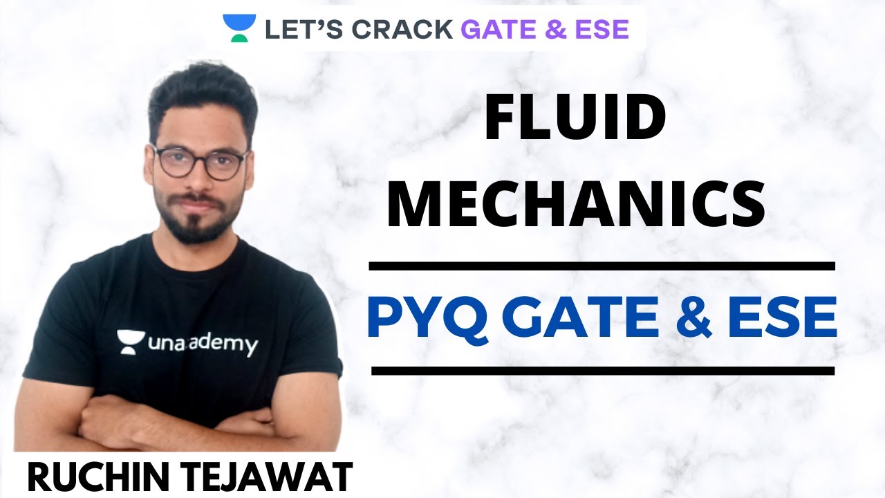L22: PYQ GATE & ESE | Fluid Mechanics | GATE/ESE 2021 Civil Engineering ...