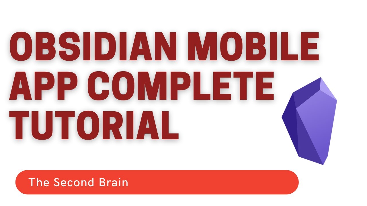 Obsidian Mobile App Complete Tutorial - YouTube