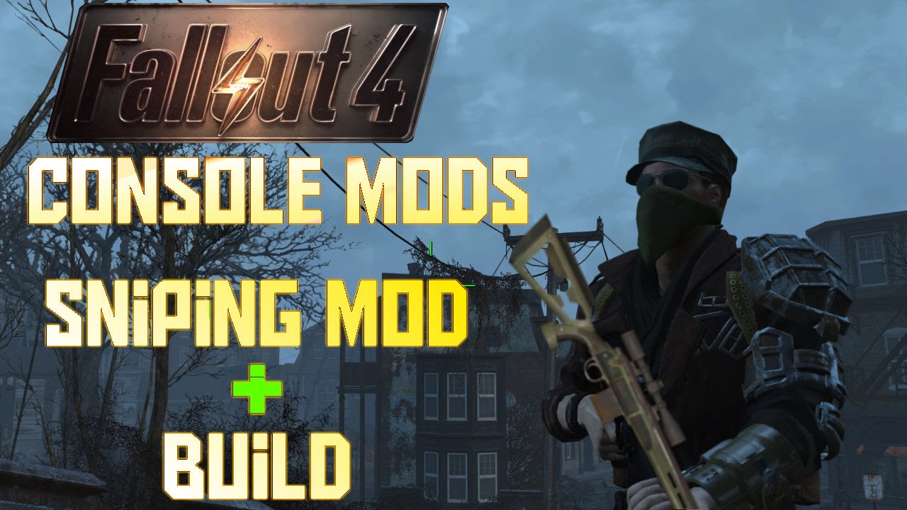 Fallout 4: Console Mods - Sniper Build - YouTube