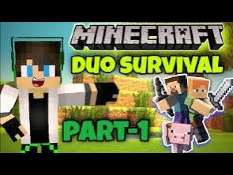 Minecraft duo survival episode no 1 - YouTube