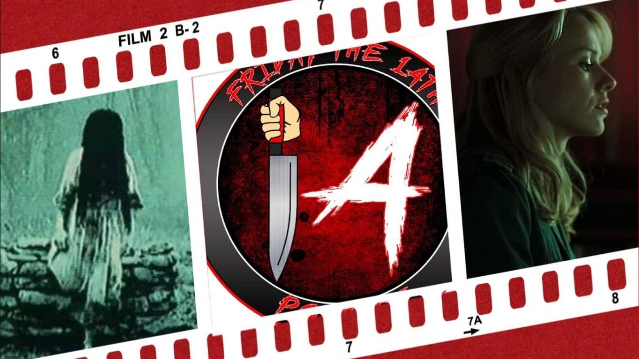 Friday the 14th Podcast S4 Ep 21- THE RING (2002) - YouTube
