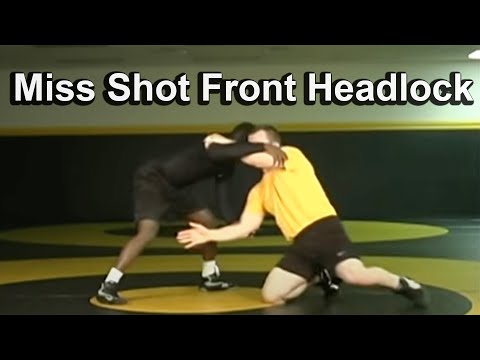 Front Headlock: Miss Shot Capture - YouTube