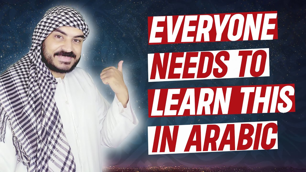 Learn Arabic This Way | A Lesson That Any Beginner in Arabic Needs ...