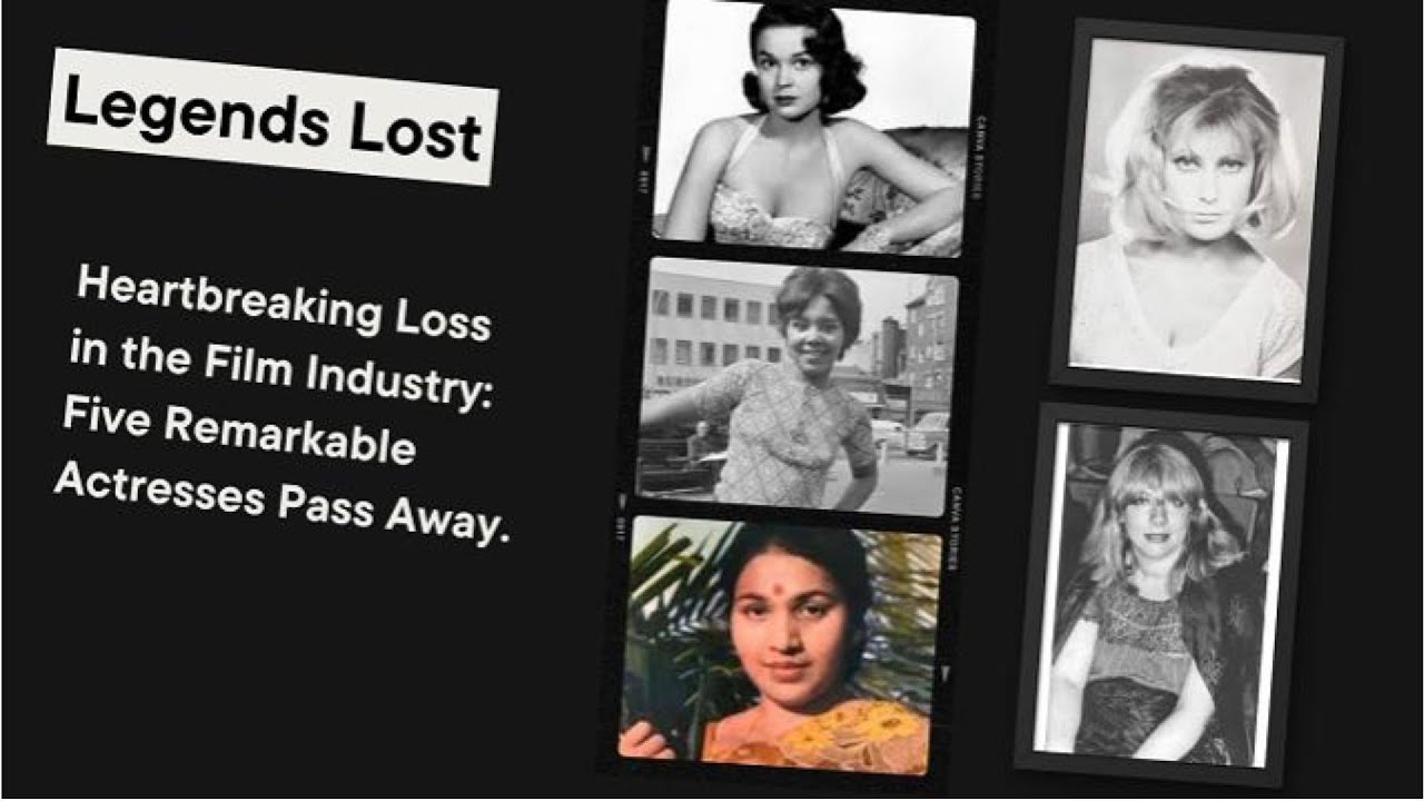 Five Remarkable Actresses Pass Away on September 20, 2024 |Who dies ...