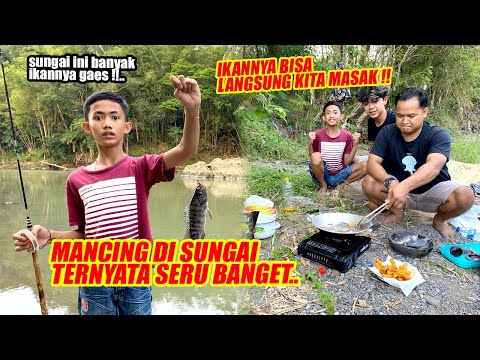 Di sungai ini ikannya banyak banget gaes !! ENTHUL MANCING IKAN LANGSUNG MASAK DITEMPAT