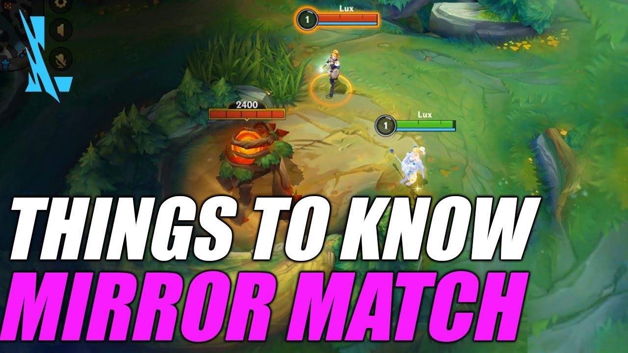 Things to know before having Mirror Match - Wild Rift - YouTube