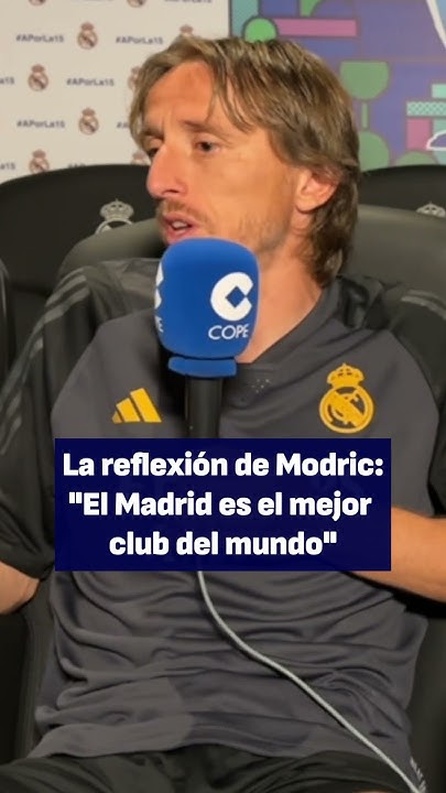 Modric Sobre Al Filosofía Del Real Madrid Es El Mejor Club Del Mundo