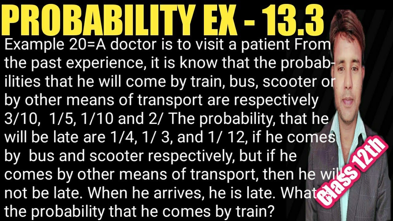 #42 Class12 Ncert Ex-13.3 Example-20|| Bayes Theorem Class 12th|| By ...
