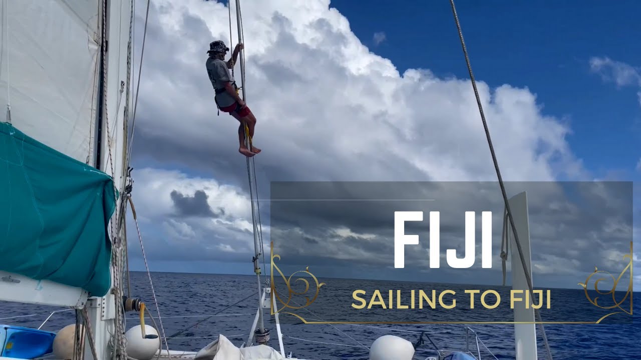 Sailing to Fiji - YouTube