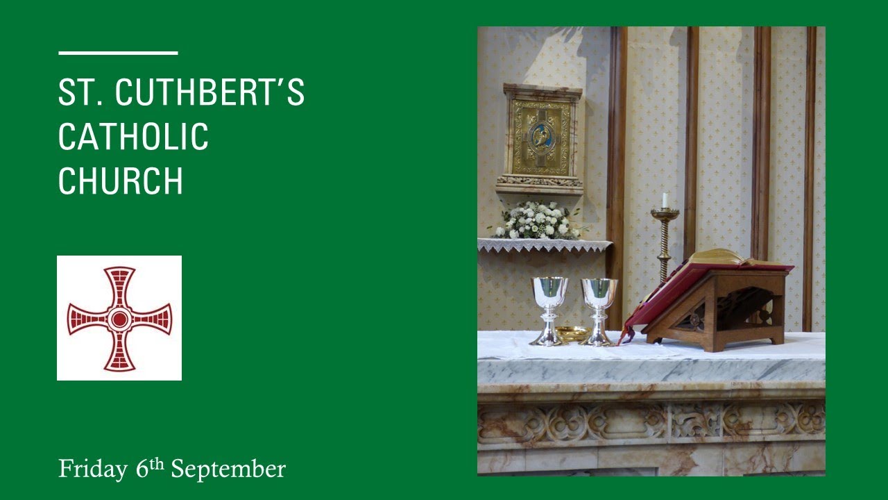 Mass: Friday 6th September - YouTube