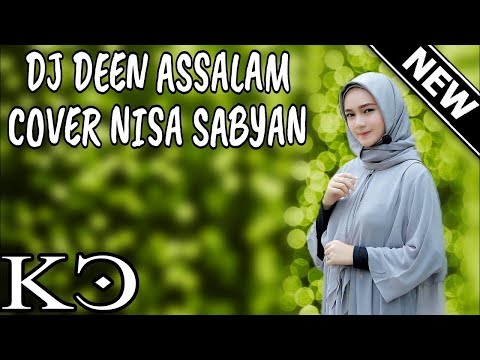 DJ DEEN ASSALAM   cover SABYAN by Kapten cantik