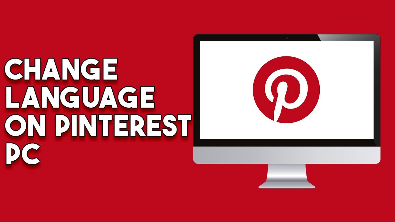 How To Change Language On Pinterest Pc - YouTube