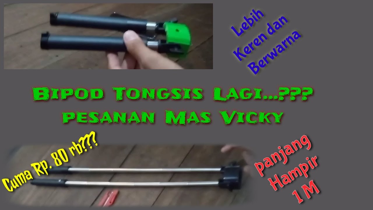 Bipod pesanan Mas Vicky Saputra Ja-Tim || harga 80 rb - YouTube