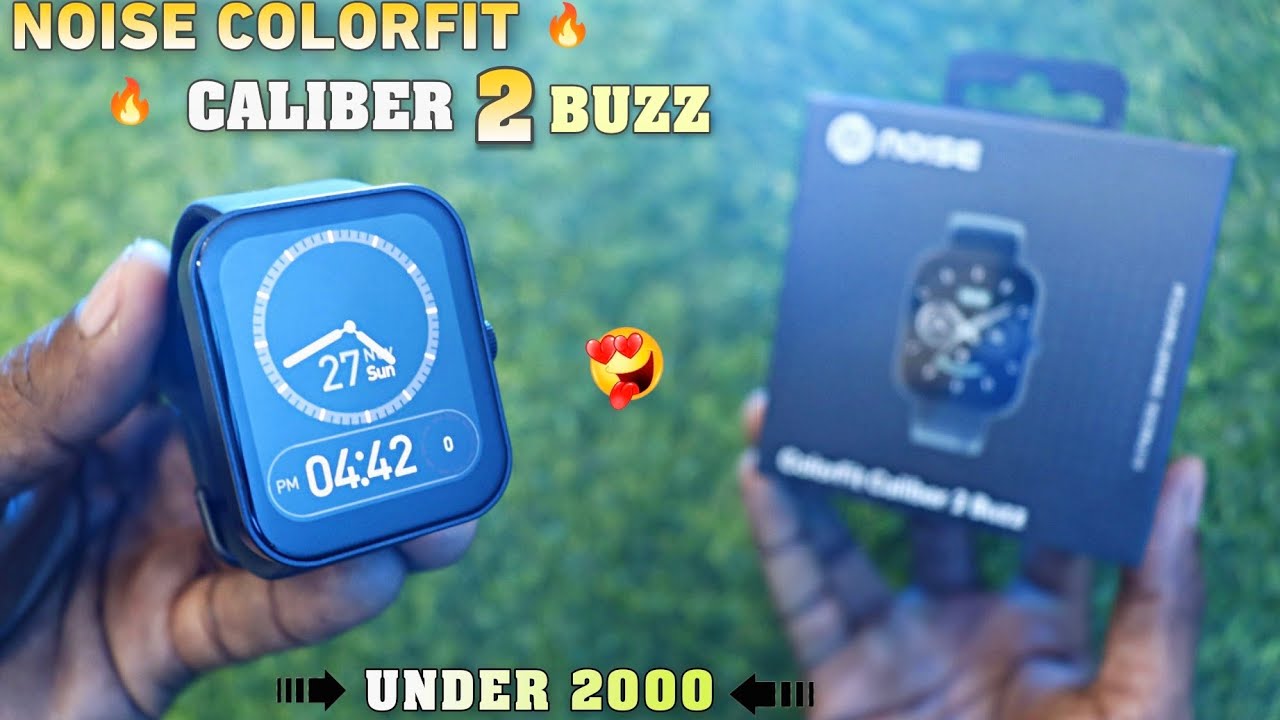 Noise ColorFit Caliber 2 Buzz Unboxing 1.85 Big Display With Calling ...