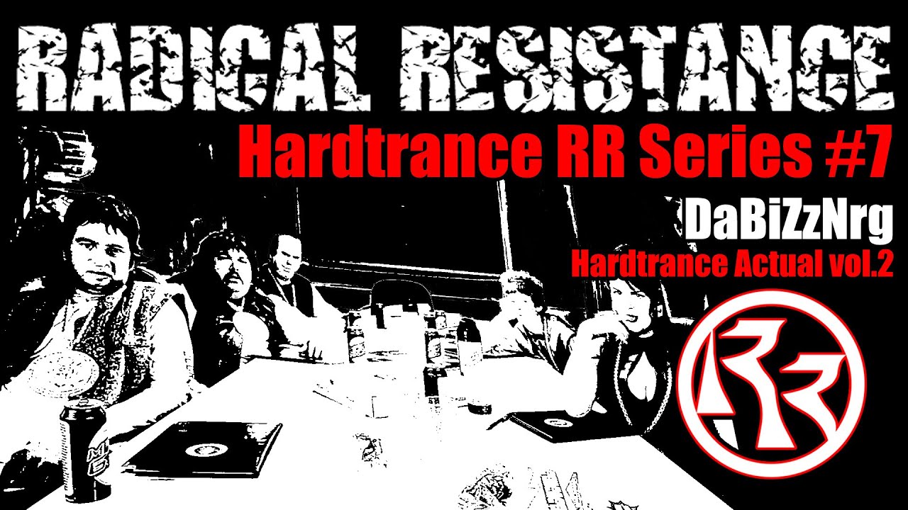 Hard Trance RR Series #7 (DaBiZzNrg - Hardtrance Actual vol 2 ...