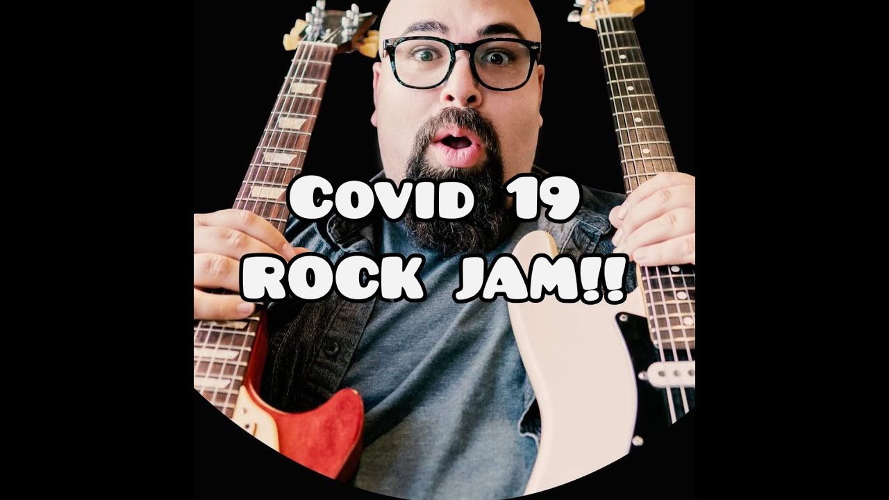 Covid 19 Rock Jam- - YouTube