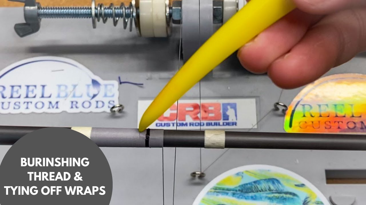 How to Tie Off and Burnish Your Under Wraps: Custom Rod Building - YouTube