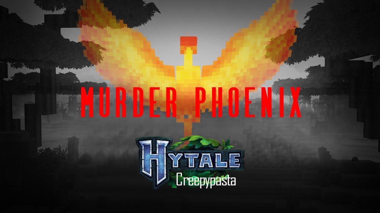 MURDER PHOENIX | Hytale Creepypasta - YouTube