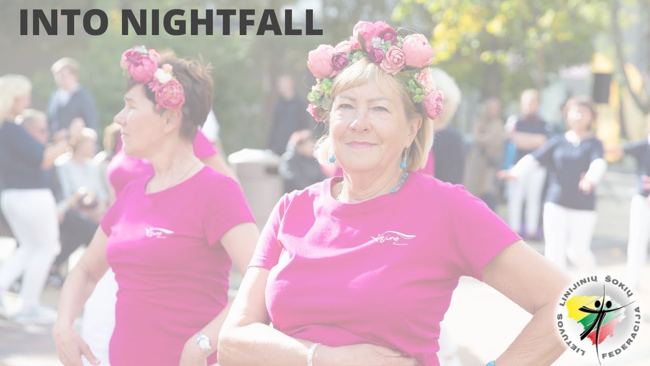 Into Nightfall - LINE DANCE - Palanga 2023 (demo and teach LTU) - YouTube