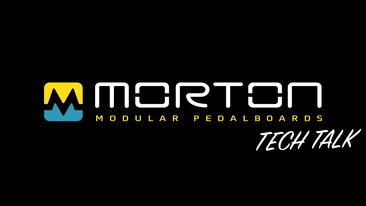 Morton Modular Pedalboards - Welcome to Our TEC Talk - YouTube