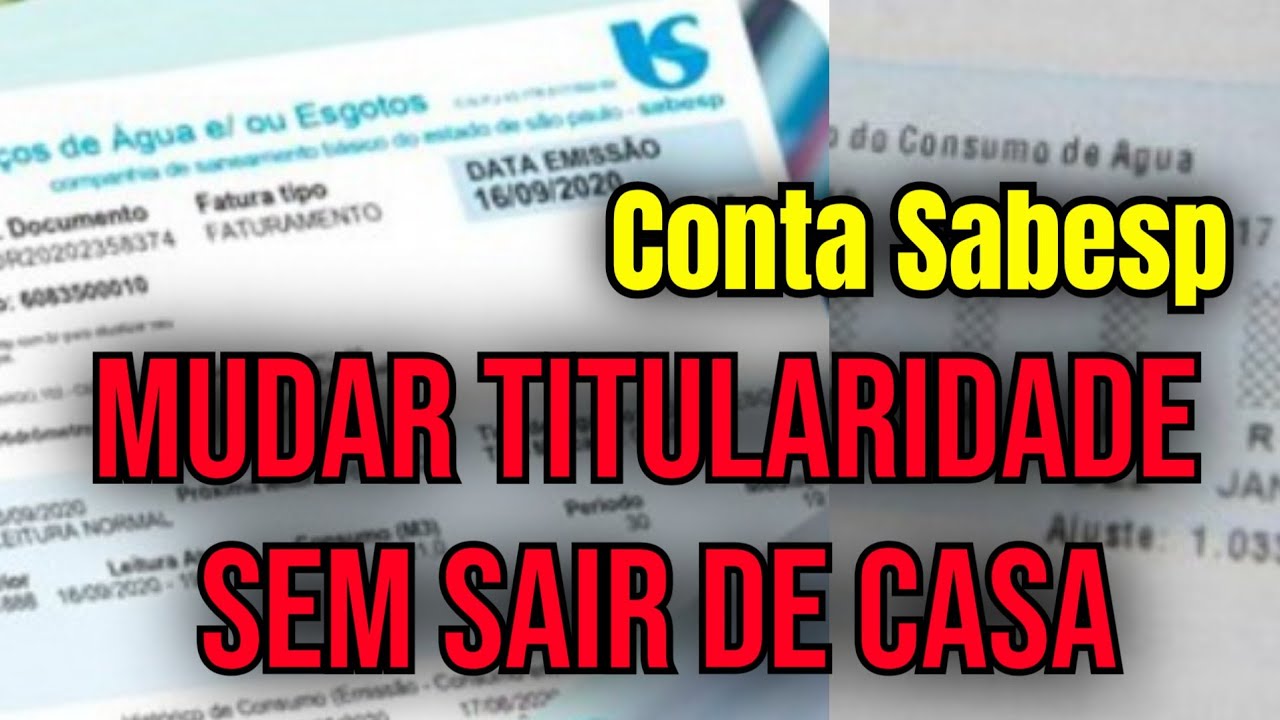 COMO FAZER A TROCA DE TITULARIDADE CONTA SABESP? PELA INTERNET - Como ...