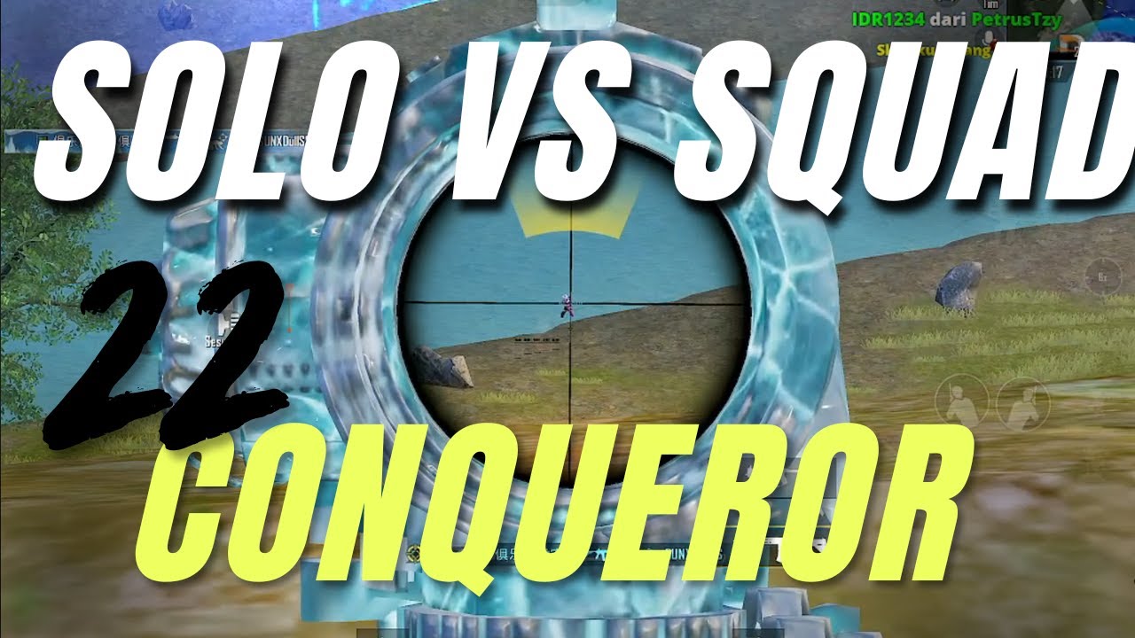 KILL 22 SOLO VS SQUAD CONQUEROR PUBG MOBILE SKYLINEPUBGM // KEK GINI ...