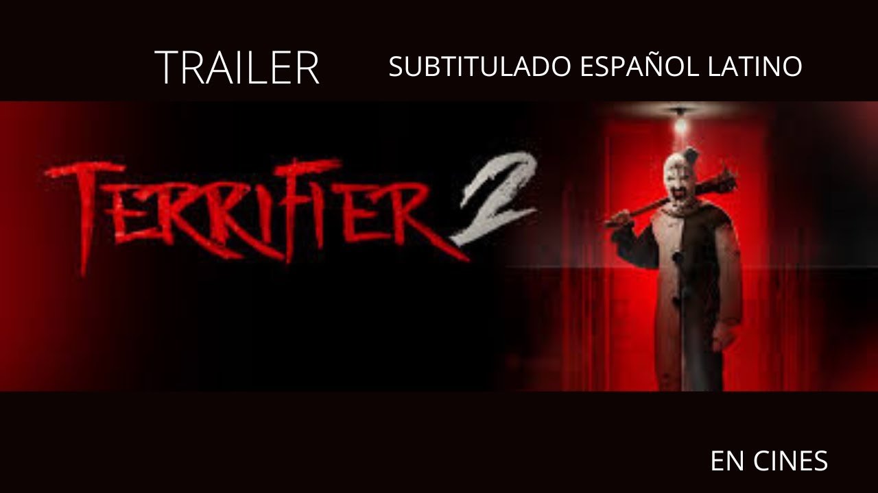 Terrifier 2 | Tráiler Oficial | Subtitulado Español Latino - YouTube