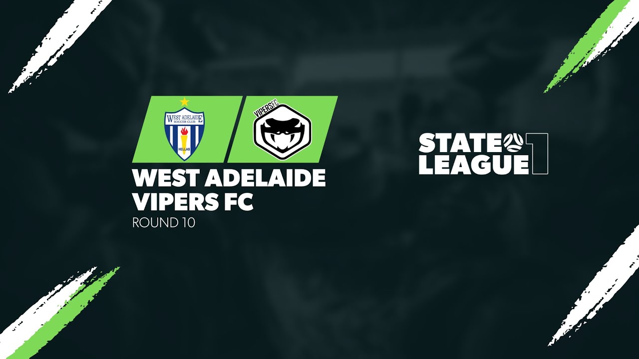 #StateLeagueOne | RD10 - West Adelaide v Vipers FC 2024 - YouTube