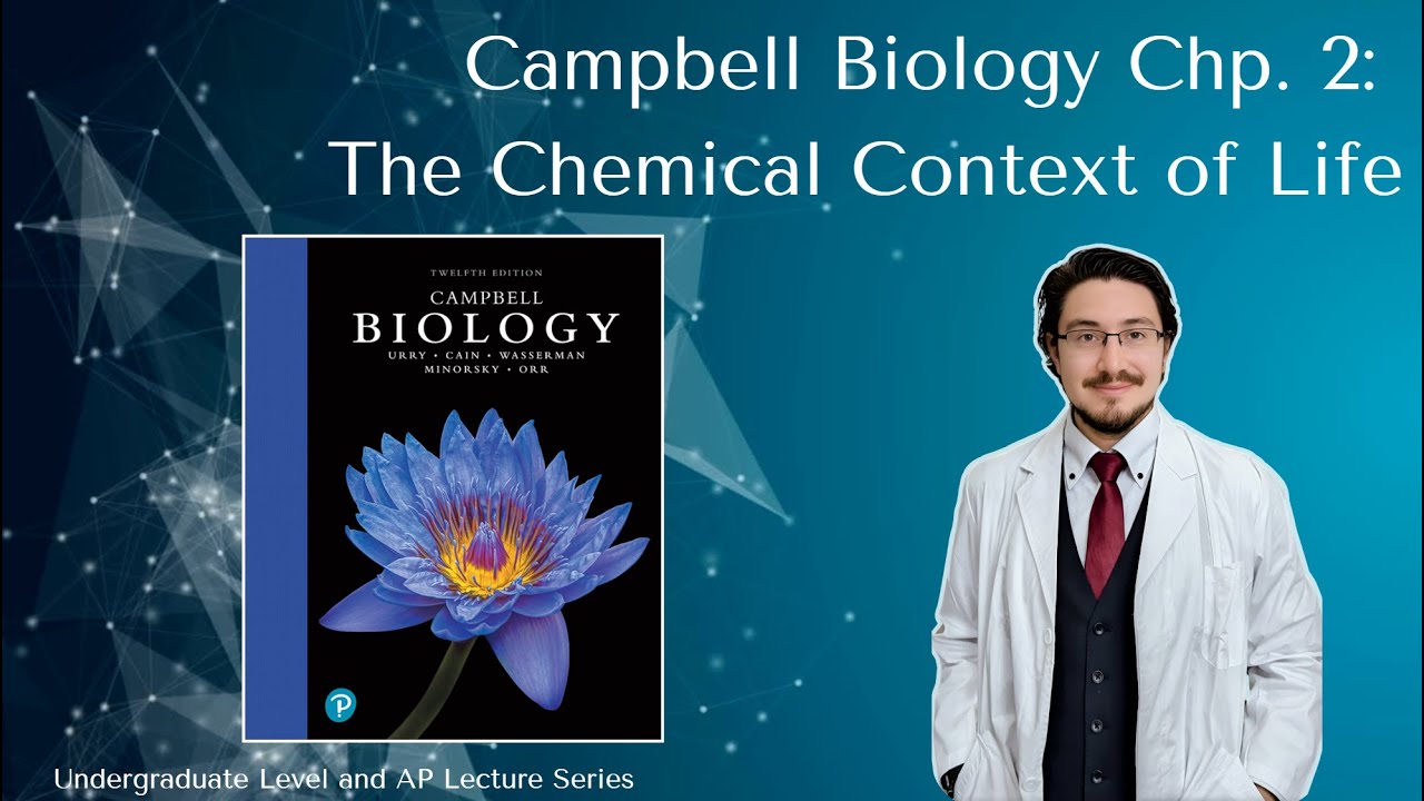 Campbell Biology 12th Ed Chapter 2 Full - YouTube