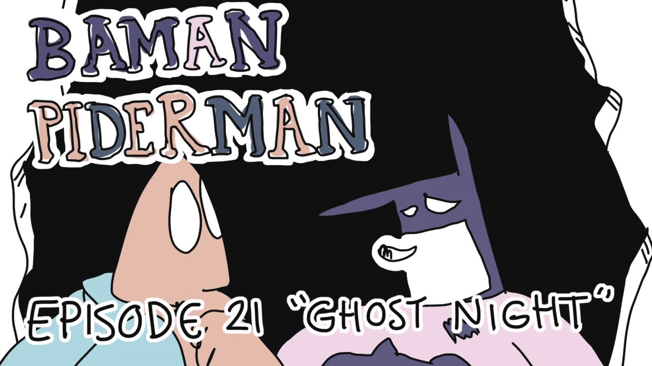 BAMAN PIDERMAN - Episode 21 - Ghost Night - YouTube