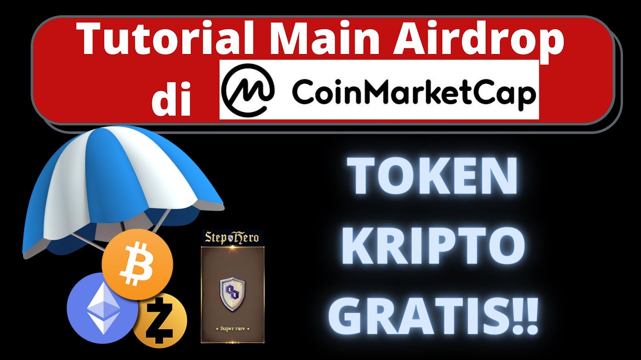 TUTORIAL MAIN AIRDROP COINMARKETCAP - YouTube TUTORIAL MAIN AIRDROP COINMARKETCAP - YouTube