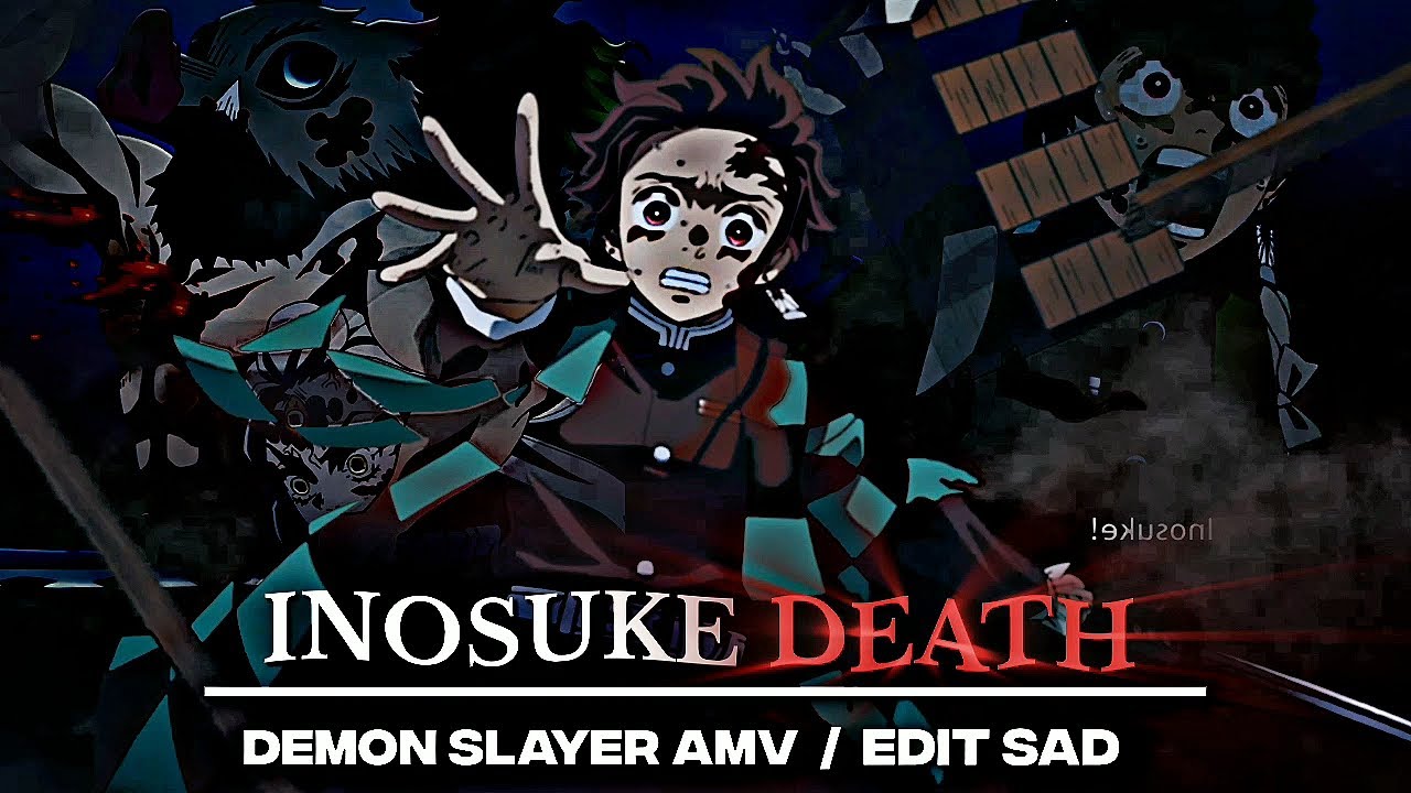 INOSUKE DEATH 💀🩸「Anime Sad Edit」 - YouTube