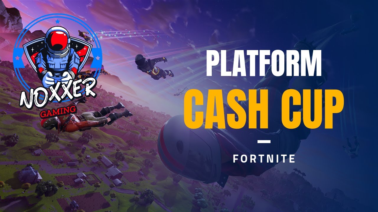 Platform CASH CUP (FORTNITE PS4) - YouTube