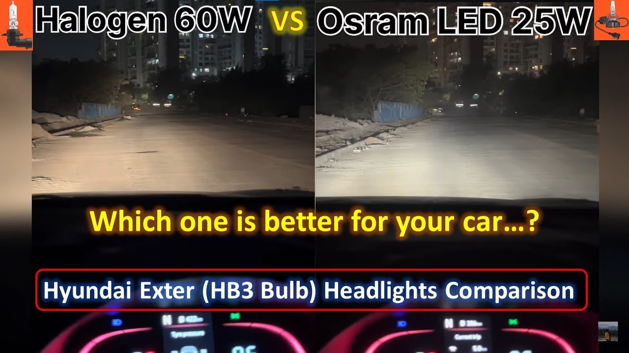 Hyundai Exter Headlights Comparison 🔥 60W Halogen vs 25W OSRAM LED HB3 ...