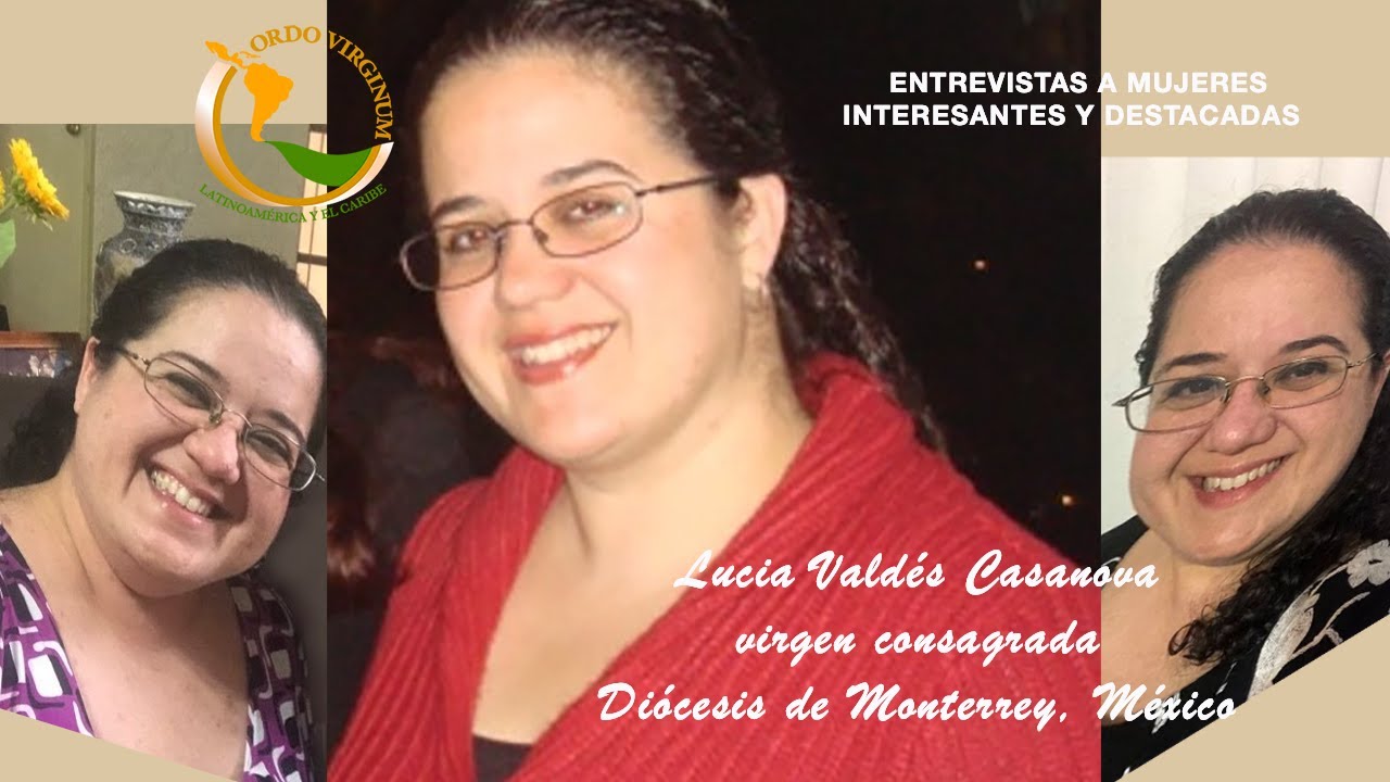 Entrevista a Lucia Valdés, virgen consagrada - YouTube