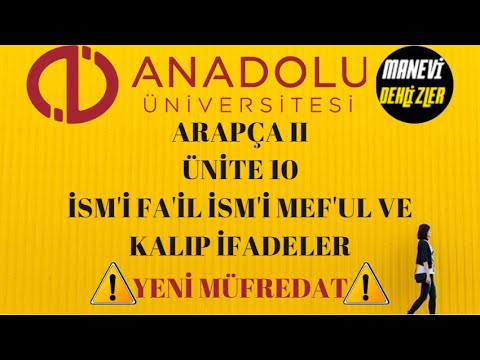 Aöf Arapça 2 Ünite 10 İsmi Fail İsmi Meful Ve Kalıp İfadeler ( Yeni Müfredat )
