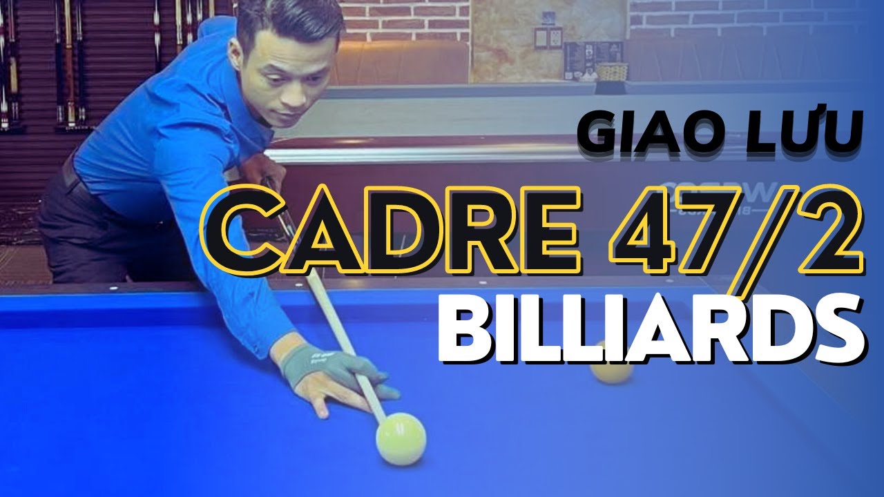 Cách đánh bida CADRE 47/2 đi serie cao đơn giản #thienthubida - YouTube