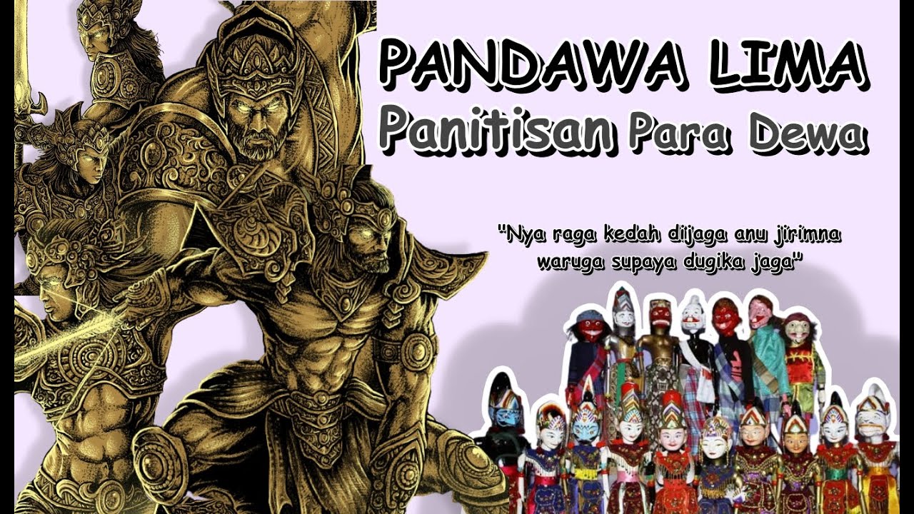 MITOLOGI Asal-Usul Dan Sejarah PANDAWA LIMA - YouTube