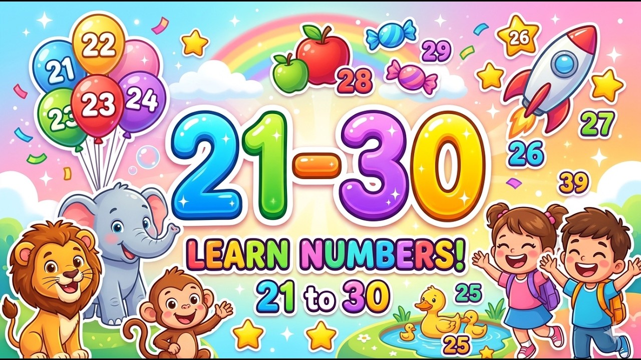 Numbers 21 to 30 Song 🔢 | Learn Counting 21–30 | Kids Learning Video ...