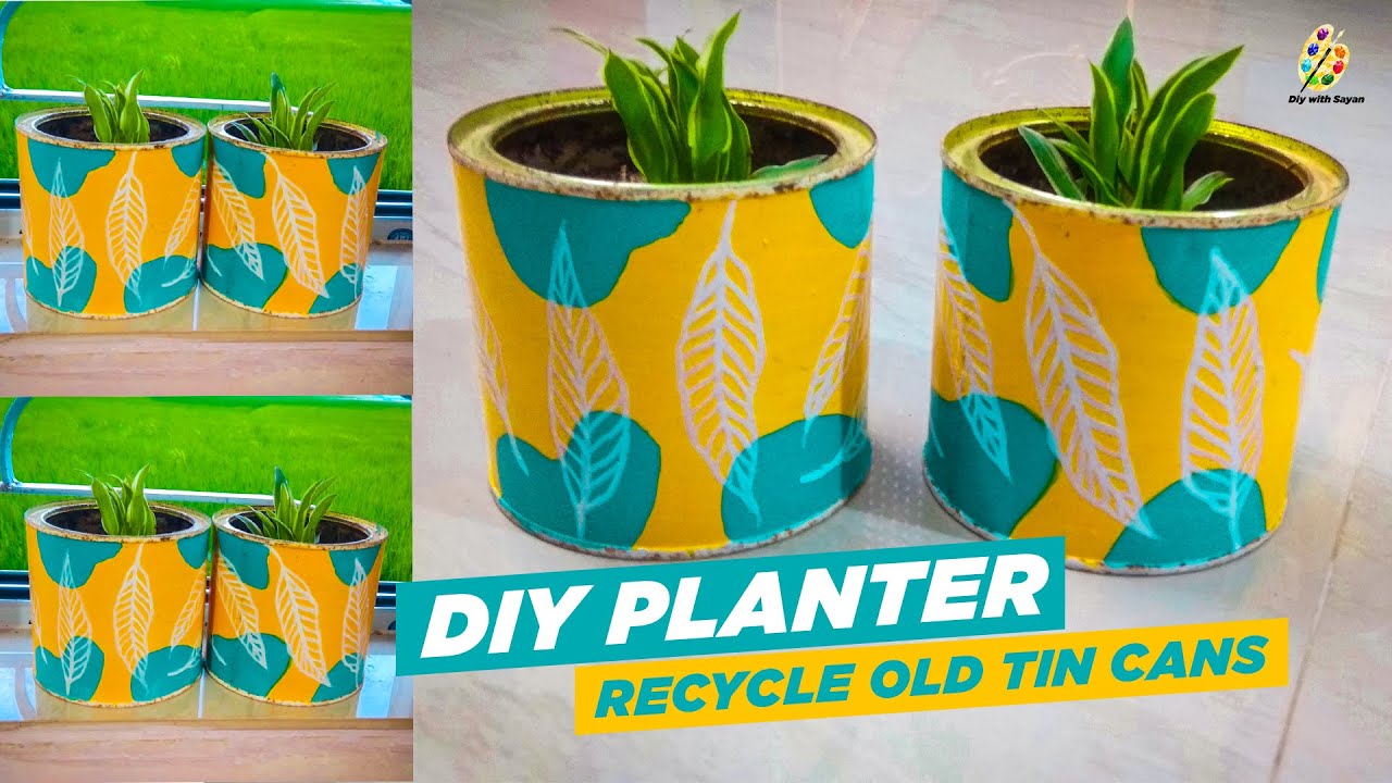 How to make planters from waste tin cans 5 || DIY Planter || Recycling ...