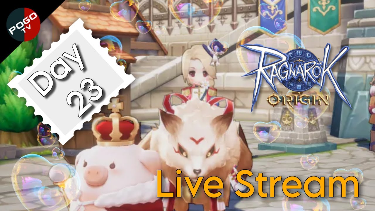 Live! Ragnarok Origin Global | Day 23 | POGO TV - YouTube