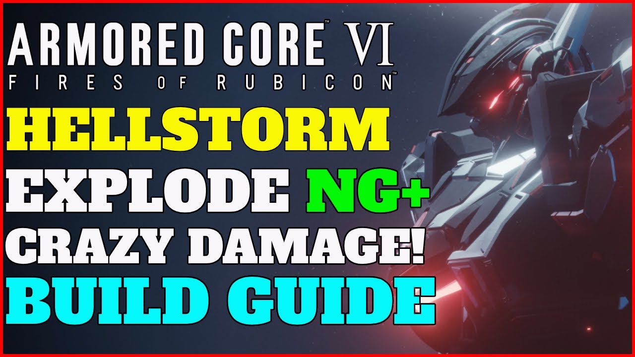 Armored Core 6 || Best Melee & Missile Build! Crazy Damage (Explode NG+ ...
