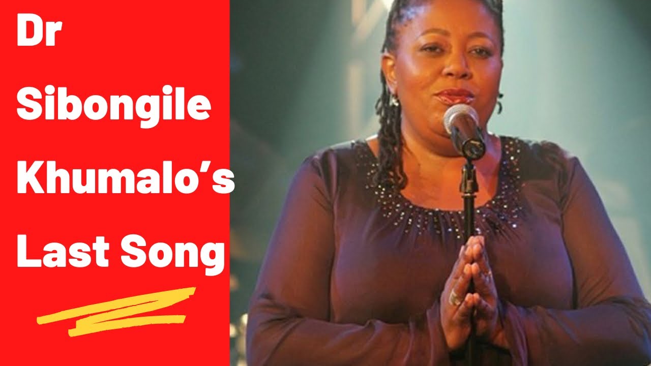 Dr Sibongile Khumalo’s Last Song |Thenjiwe TV - YouTube
