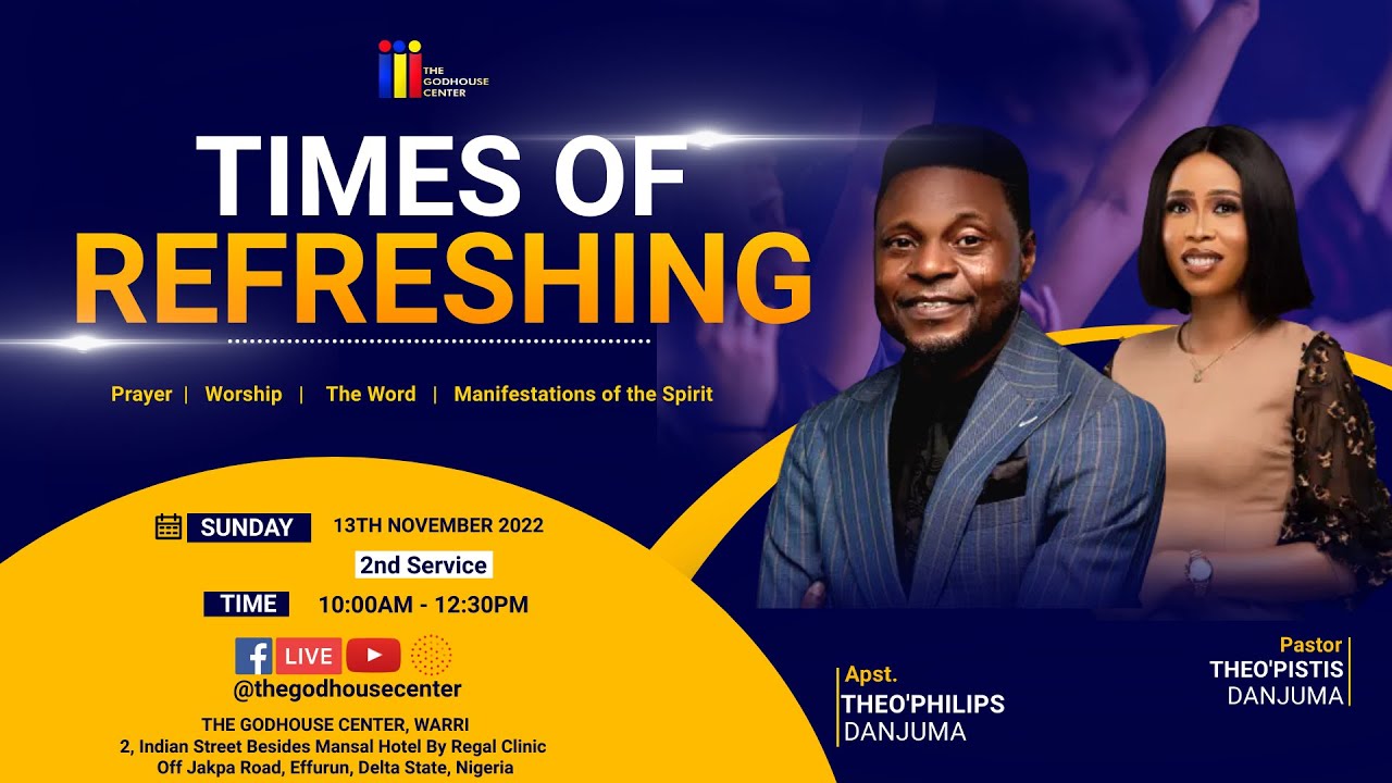 Times of Refreshing | 2nd Service | Sunday 13th-November-2022 - YouTube
