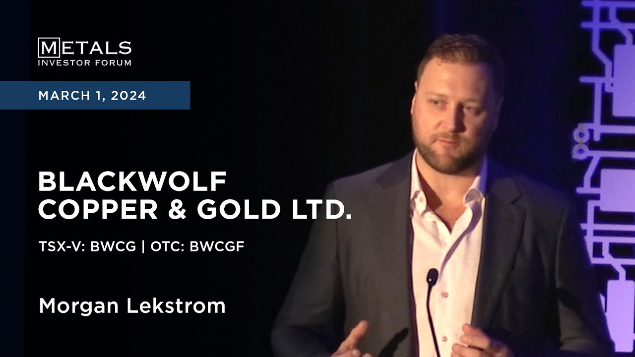 Morgan Lekstrom of Blackwolf Copper & Gold presents at Metals Investor ...