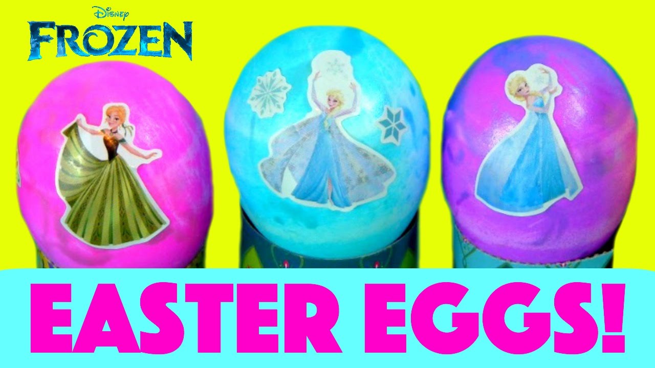 Easter Eggs Disney Frozen! DIY Coloring Easter Eggs - How to Color Frozen Easter Eggs Elsa Anna ...